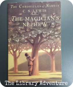 Chronicles of Narnia: The Magician's Nephew (a Review)