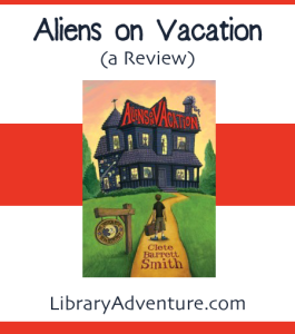 Aliens on Vacation (a Review)