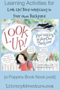 Learning Activities for Look Up! Bird-Watching in Your Own Backyard